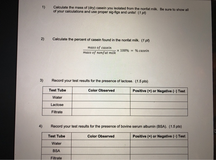 Solved 1) Calculate the mass of (dry) casein you isolated | Chegg.com