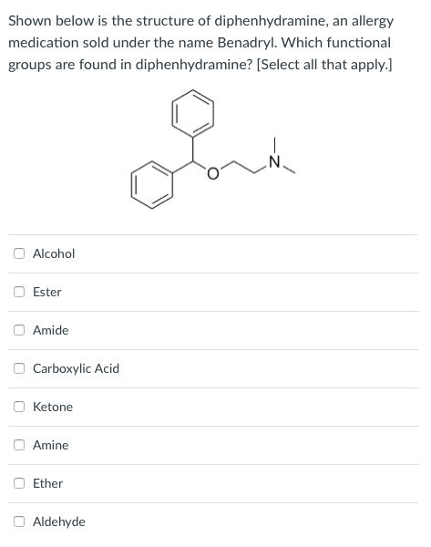 Solved Shown below is the structure of diphenhydramine, an | Chegg.com