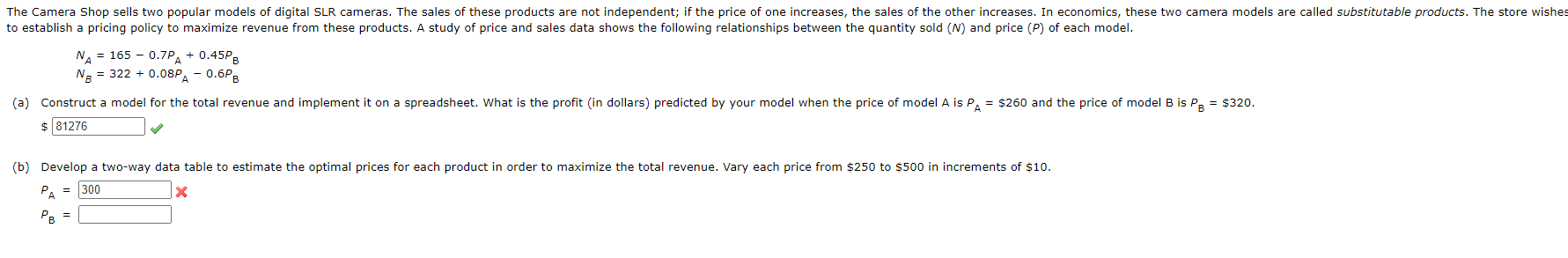 NA=165−0.7PA+0.45PBNB=322+0.08PA−0.6PB $81276 b) | Chegg.com
