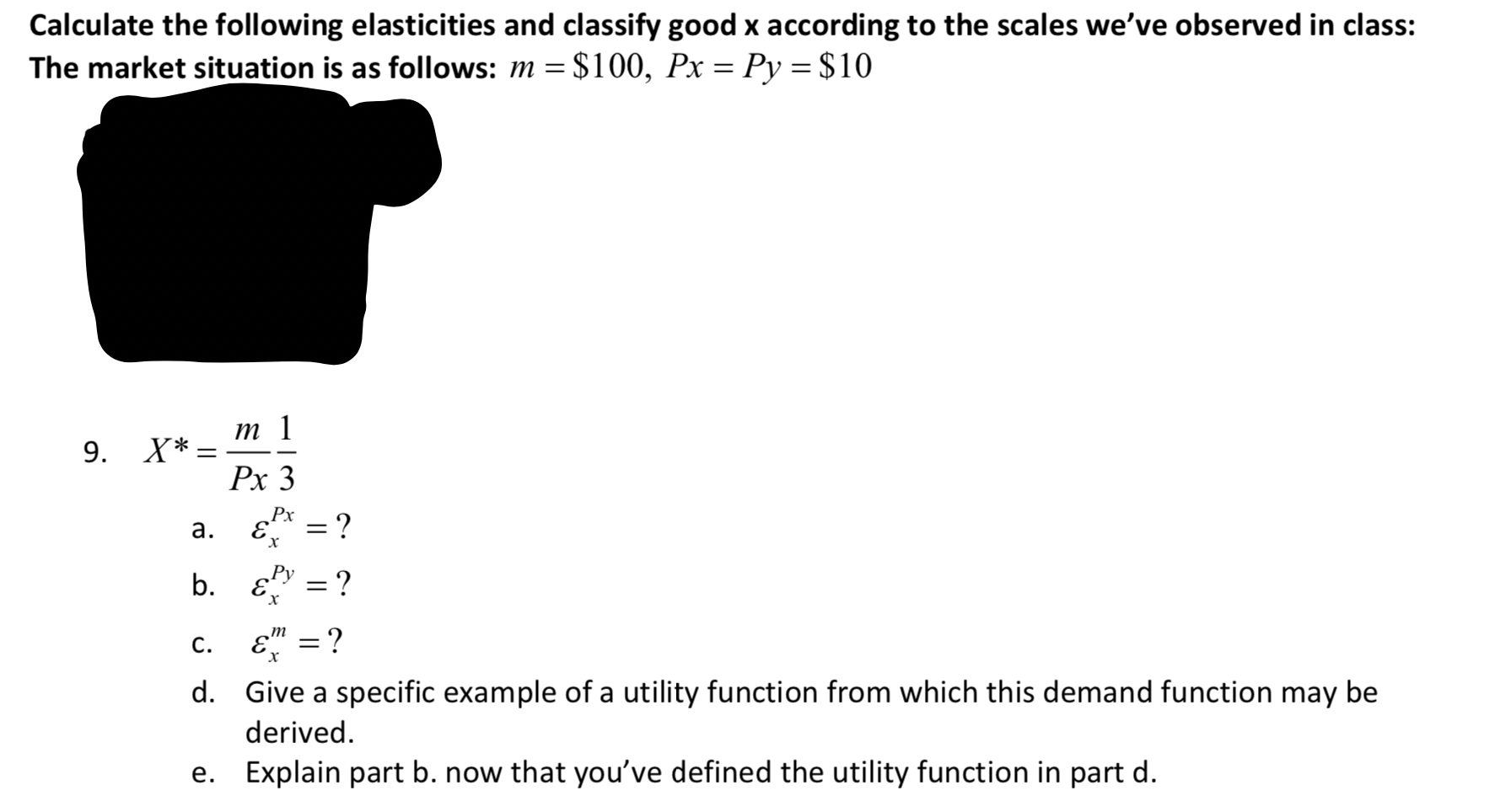 Solved Calculate the following elasticities and classify | Chegg.com