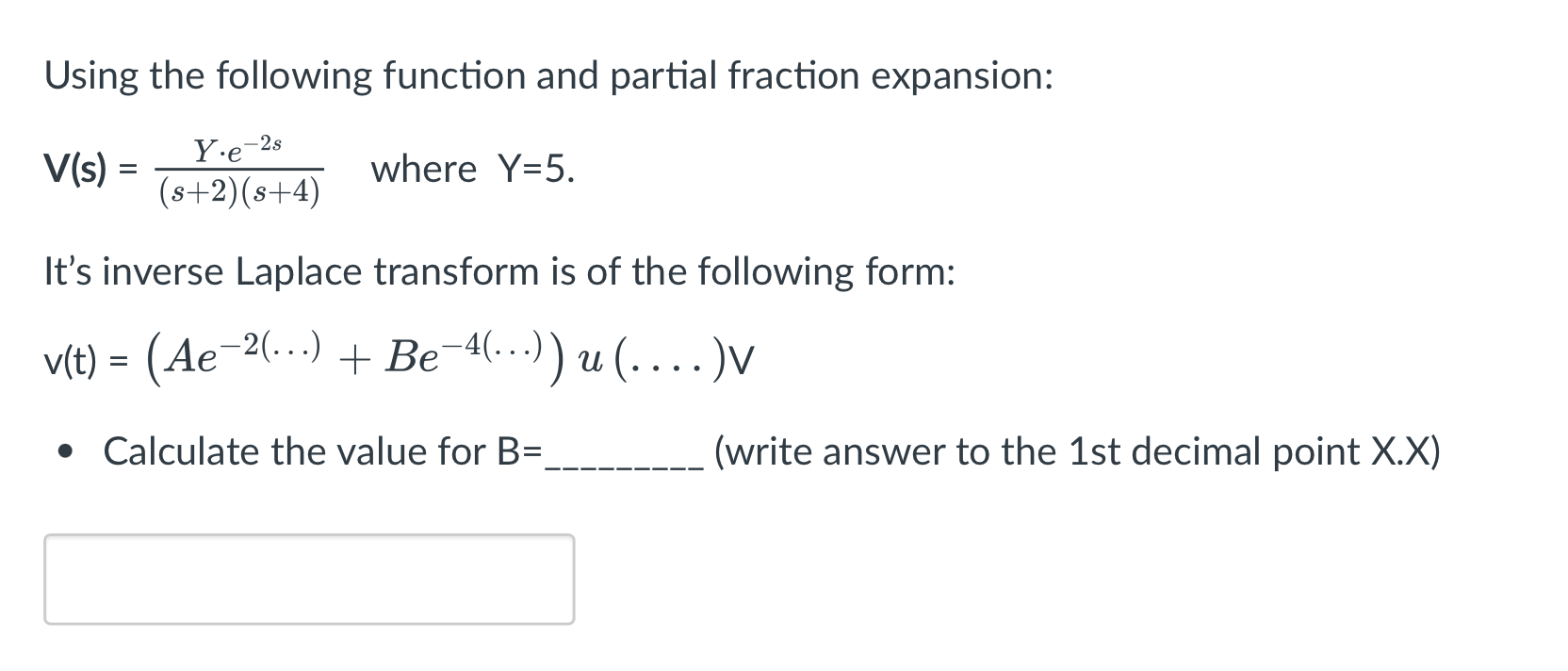 Solved Using the following function and partial fraction | Chegg.com