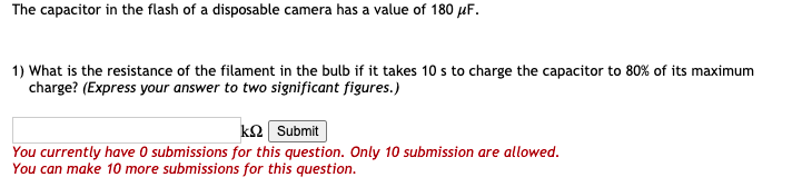 Solved The capacitor in the flash of a disposable camera has | Chegg.com