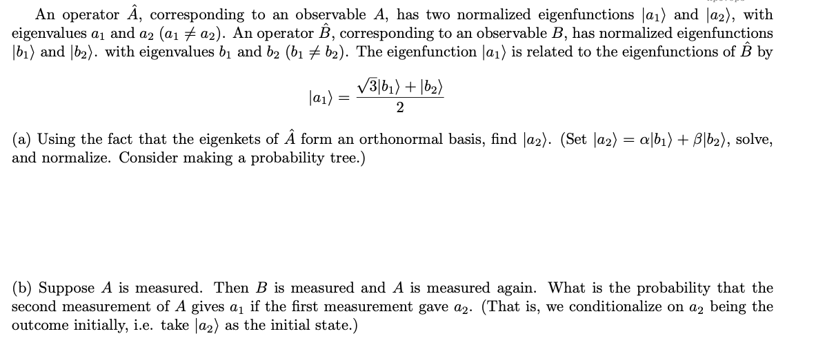 Solved An operator \\( \\hat{A} \\), corresponding to an | Chegg.com