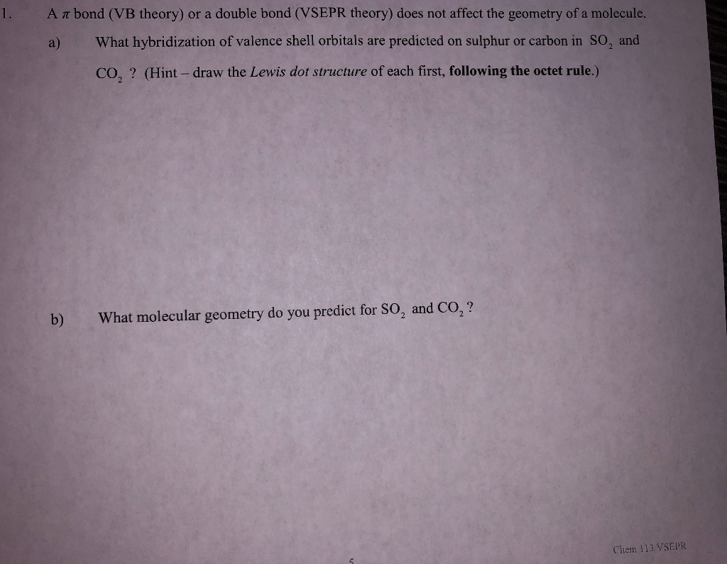 Solved 1. Ar bond (VB theory) or a double bond (VSEPR | Chegg.com