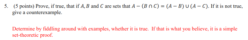 Solved 5. (5 points) Prove, if true, that if A,B and C are | Chegg.com