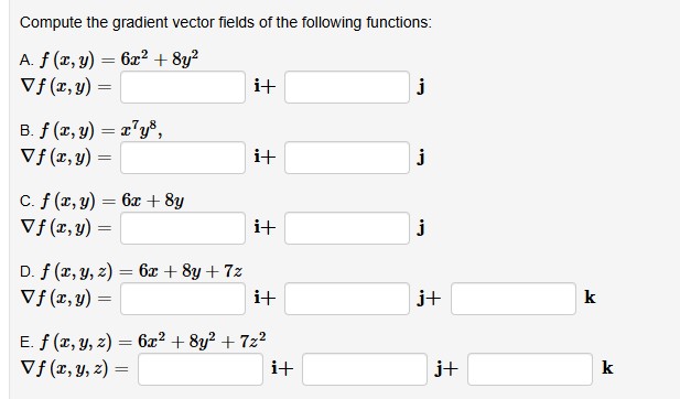 Solved Compute the gradient vector fields of ﻿the following | Chegg.com