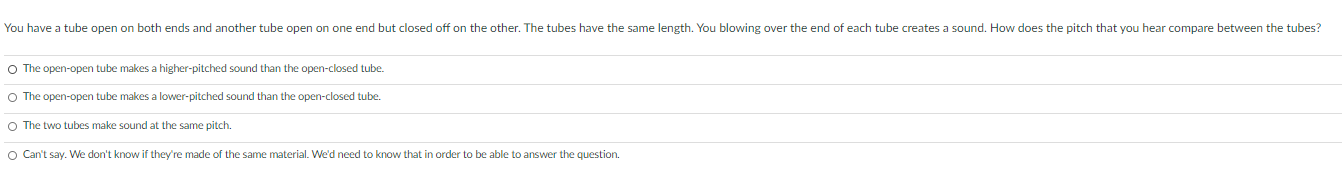 Solved You have a tube open on both ends and another tube | Chegg.com