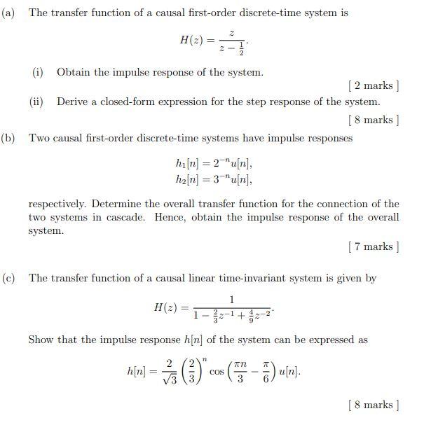 Solved (a) The transfer function of a causal first-order | Chegg.com