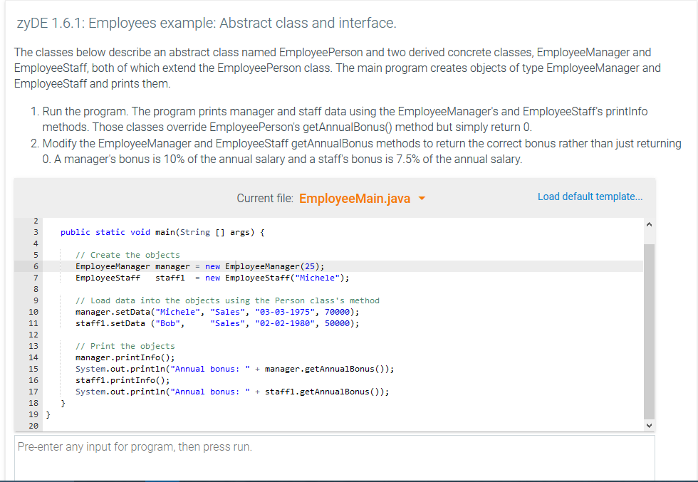 Solved zyDE 1.6.1: Employees example: Abstract class and | Chegg.com