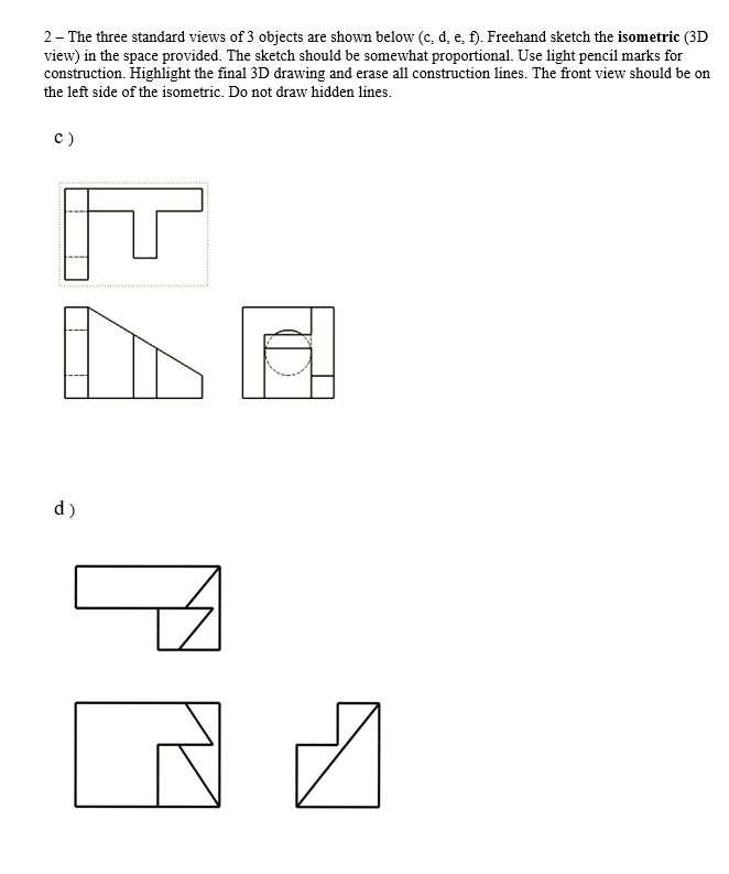 Solved 2- The three standard views of 3 objects are shown | Chegg.com