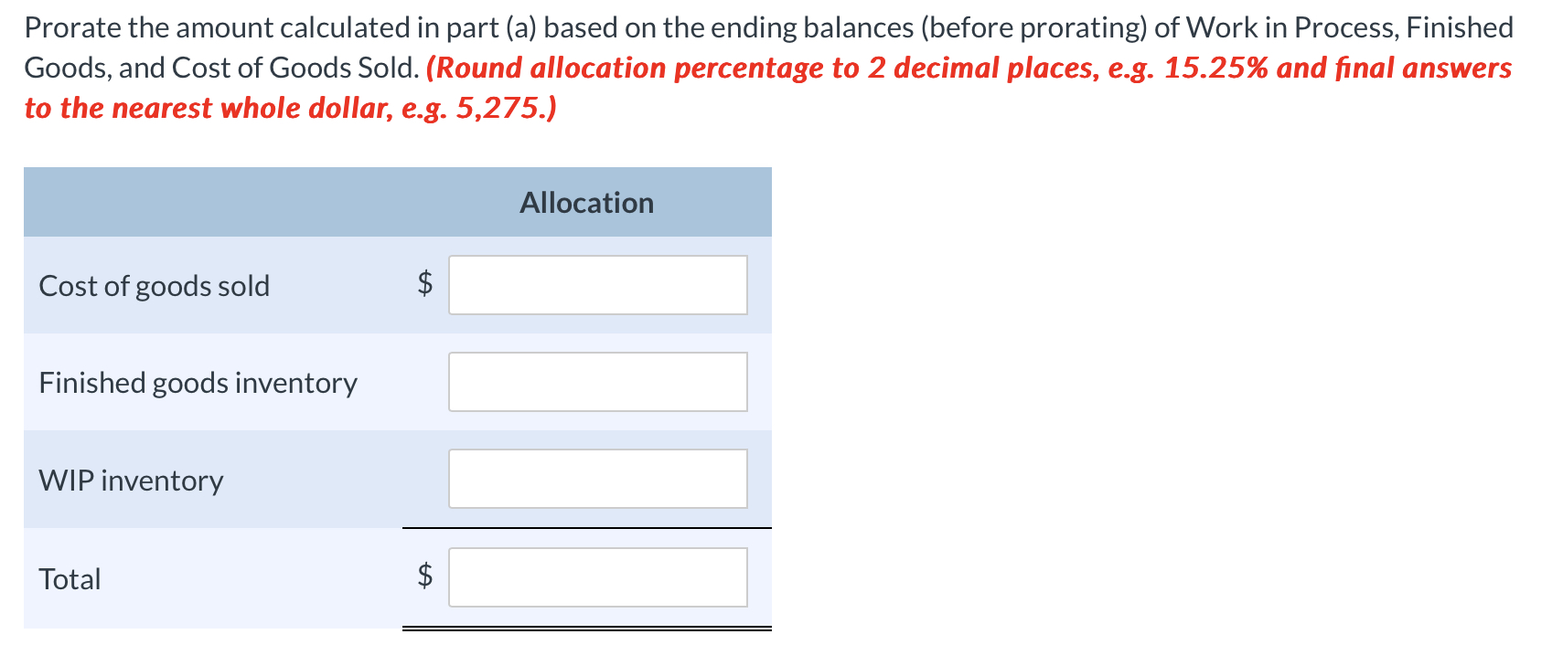 Solved Prorate the amount calculated in part (a) based on | Chegg.com