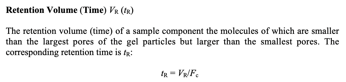 Solved In column chromatography, why is the retention volume | Chegg.com