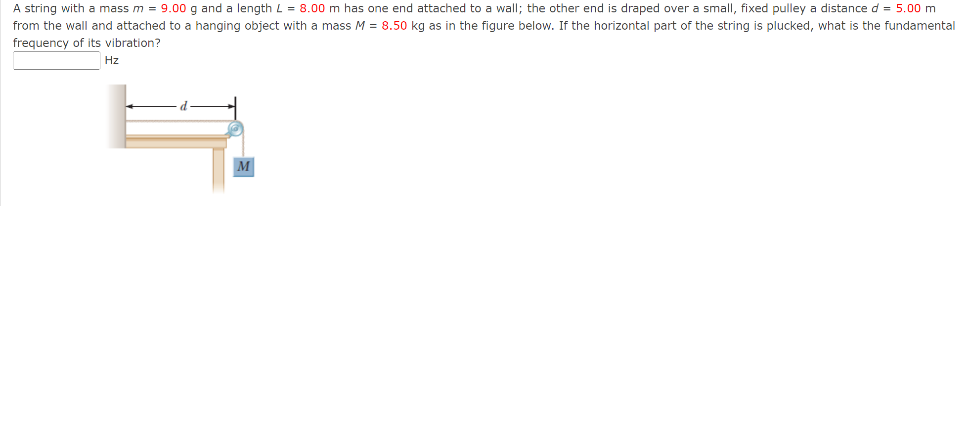 Solved A string with a mass m=9.00 g and a length L=8.00 m | Chegg.com