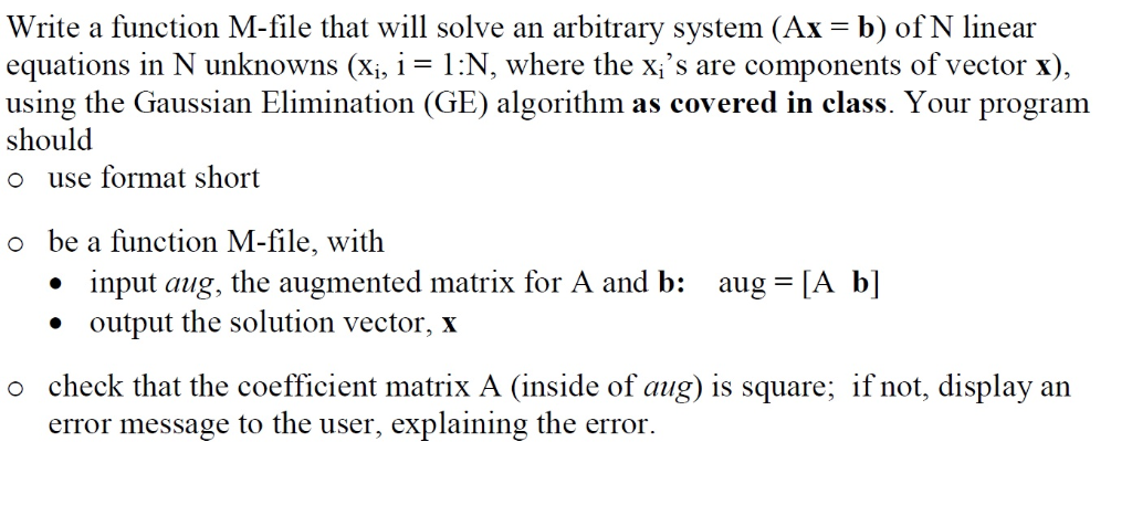 Write a function M-file that will solve an arbitrary | Chegg.com