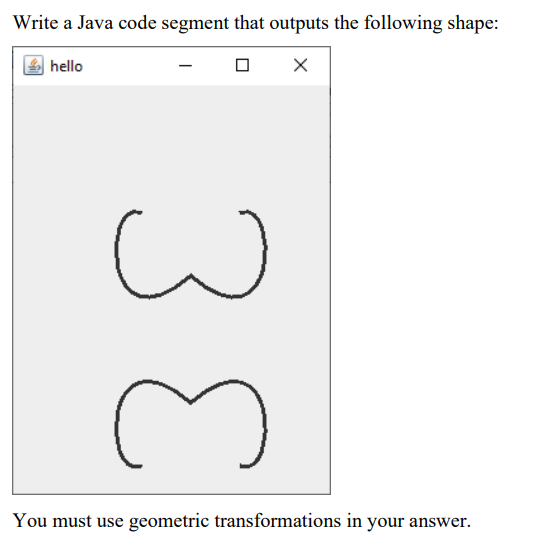 Solved Write A Java Code Segment That Outputs The Following 
