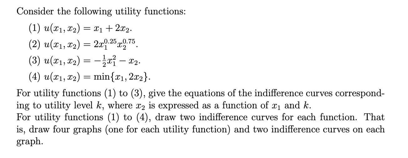 Solved Consider the following utility functions: (1) u(x1, | Chegg.com