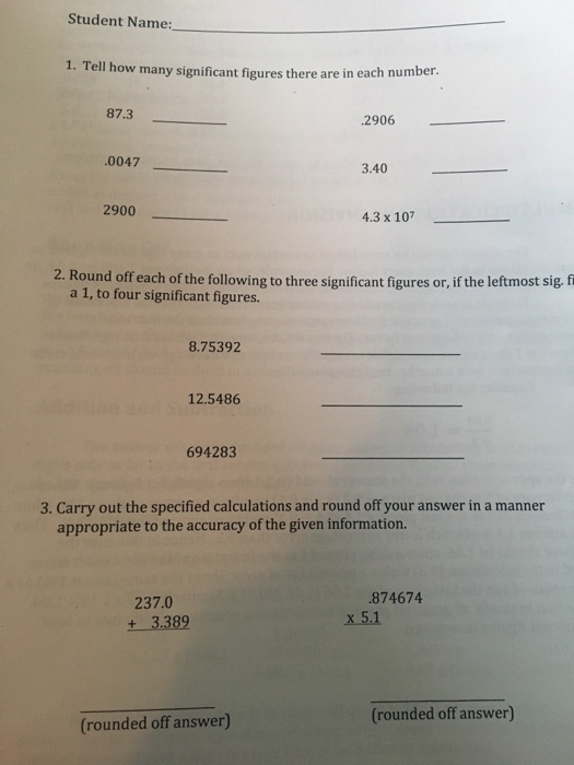 Solved Student Name:_ 1. Tell how many significant figures | Chegg.com
