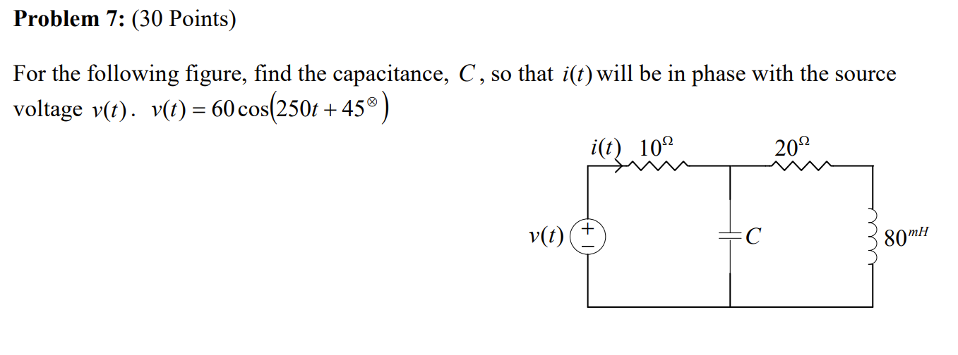 Solved For the following figure, find the capacitance, C, so | Chegg.com