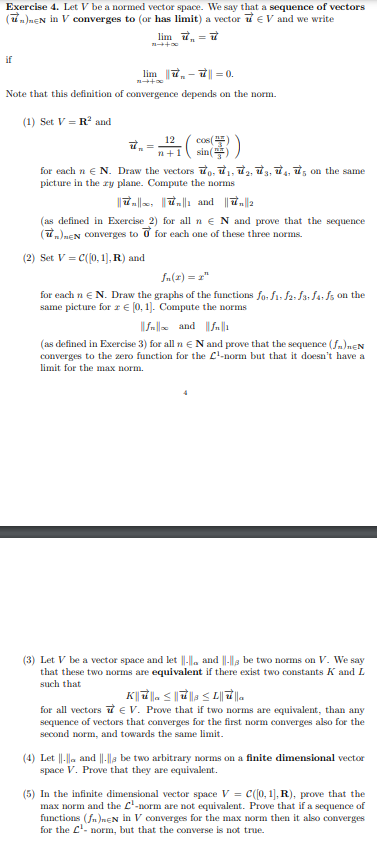 Exercise 4. ﻿Let V be ﻿a normed vector space. We ﻿say | Chegg.com