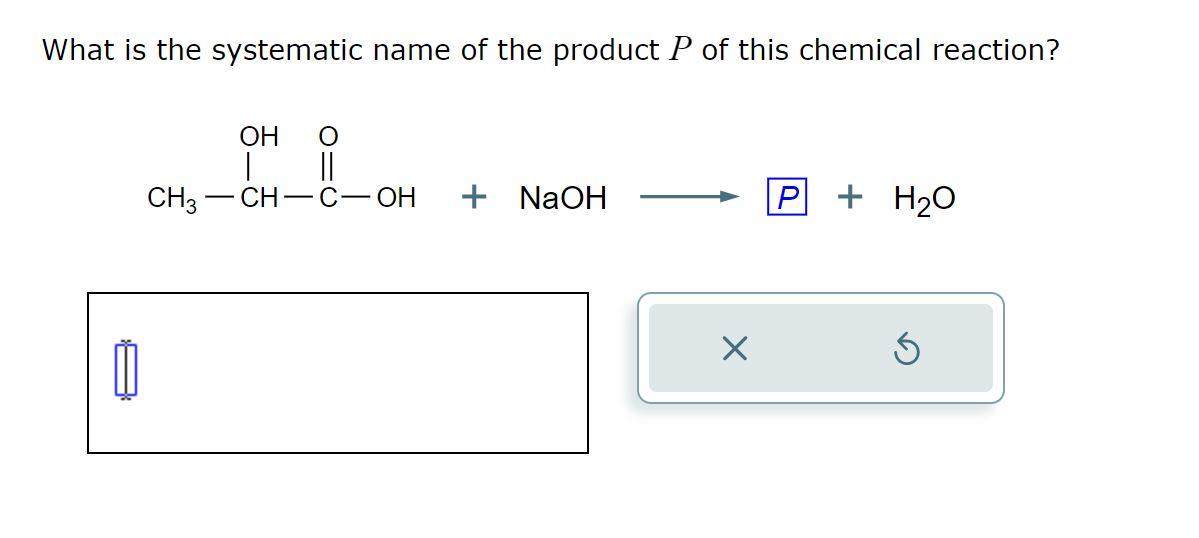 Solved What is the systematic name of the product P of this | Chegg.com