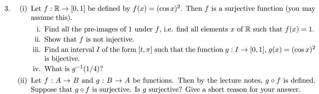 Solved (i) ﻿Let f:R→[0,1] ﻿be defined by f(x)=(cosx)2. ﻿Then | Chegg.com