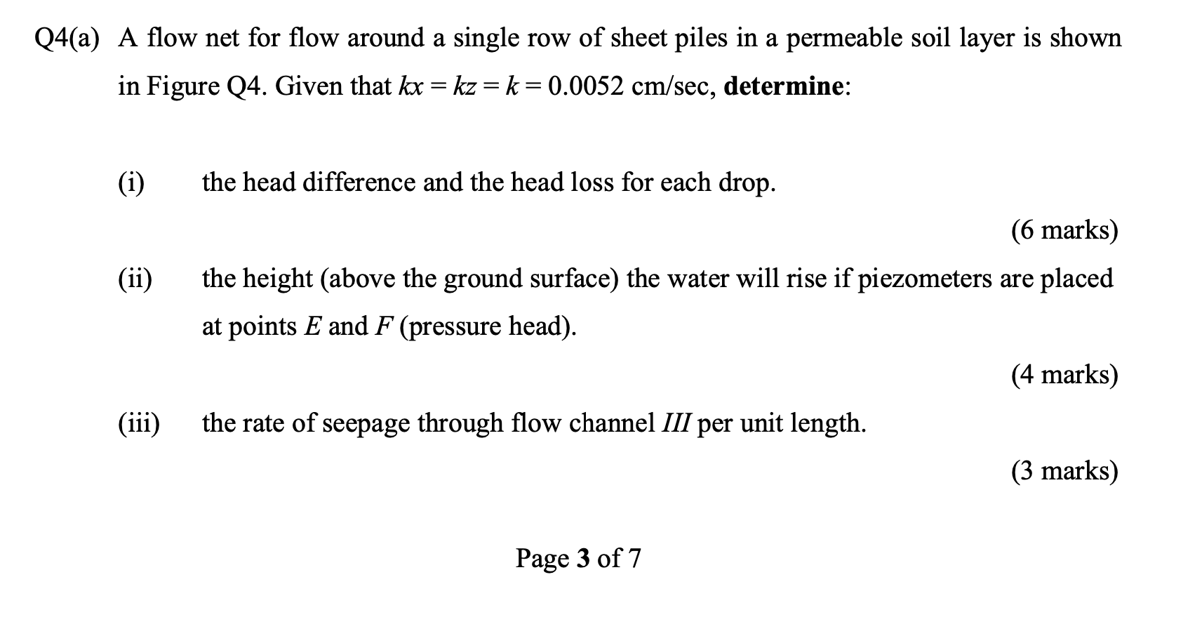 Solved Q4(a) A flow net for flow around a single row of | Chegg.com
