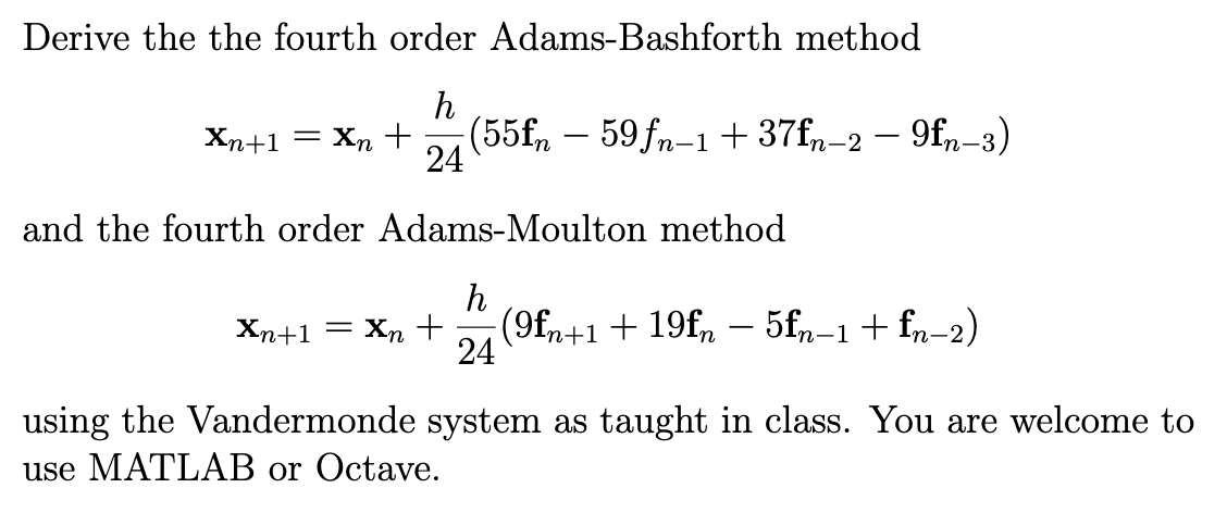 Solved Derive the the fourth order Adams-Bashforth method h | Chegg.com