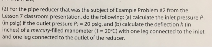 Solved For the pipe reducer that was the subject of Example | Chegg.com
