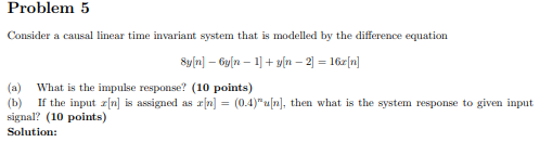 Solved Consider a causal linear time invariant system that | Chegg.com