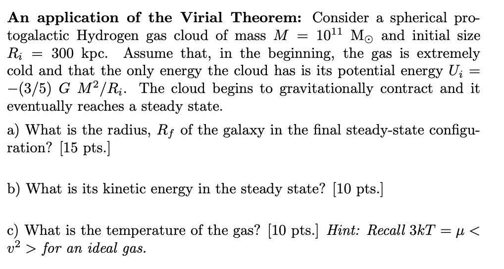 Solved An ﻿application of ﻿the Virial Theorem: Consider a | Chegg.com