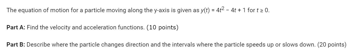 Solved The equation of motion for a particle moving along | Chegg.com