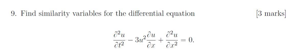Solved 9. Find similarity variables for the differential | Chegg.com