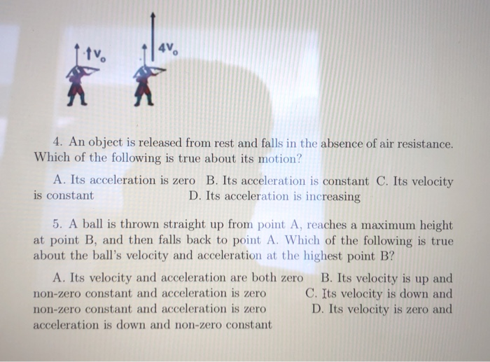 Solved 4V 4. An object is released from rest and falls in | Chegg.com