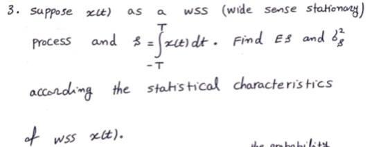 Solved 3 Suppose Xit As A Wss Wide Sense Stationary Xct 