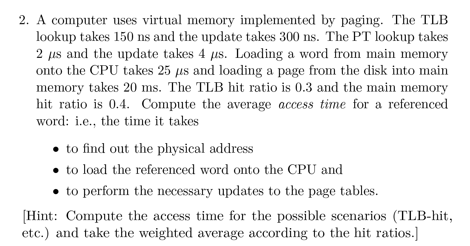 Solved 2. A computer uses virtual memory implemented by | Chegg.com