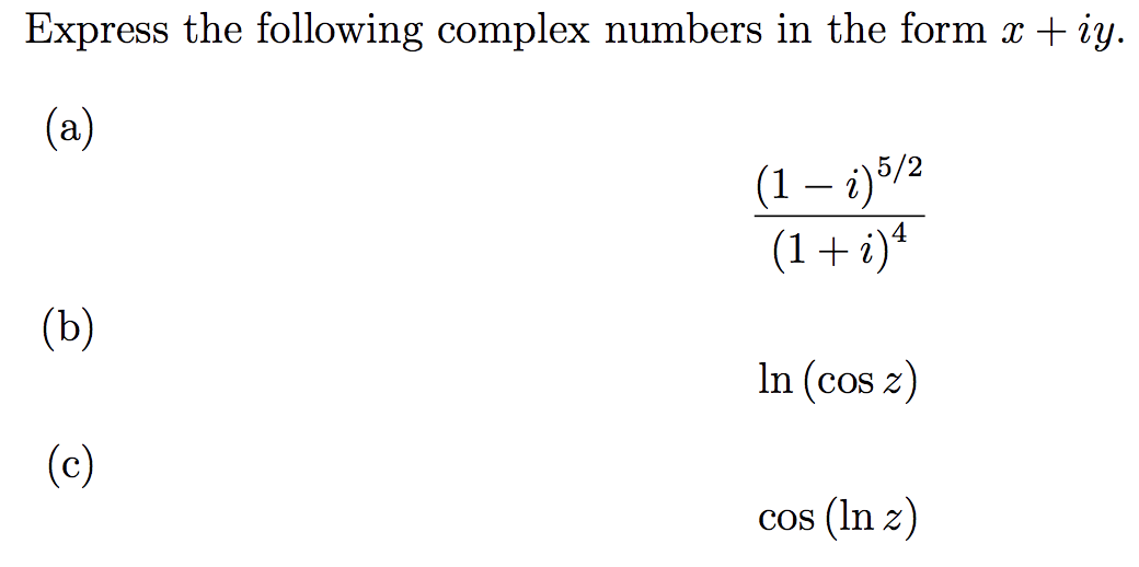 Solved Express the following complex numbers in the form X | Chegg.com
