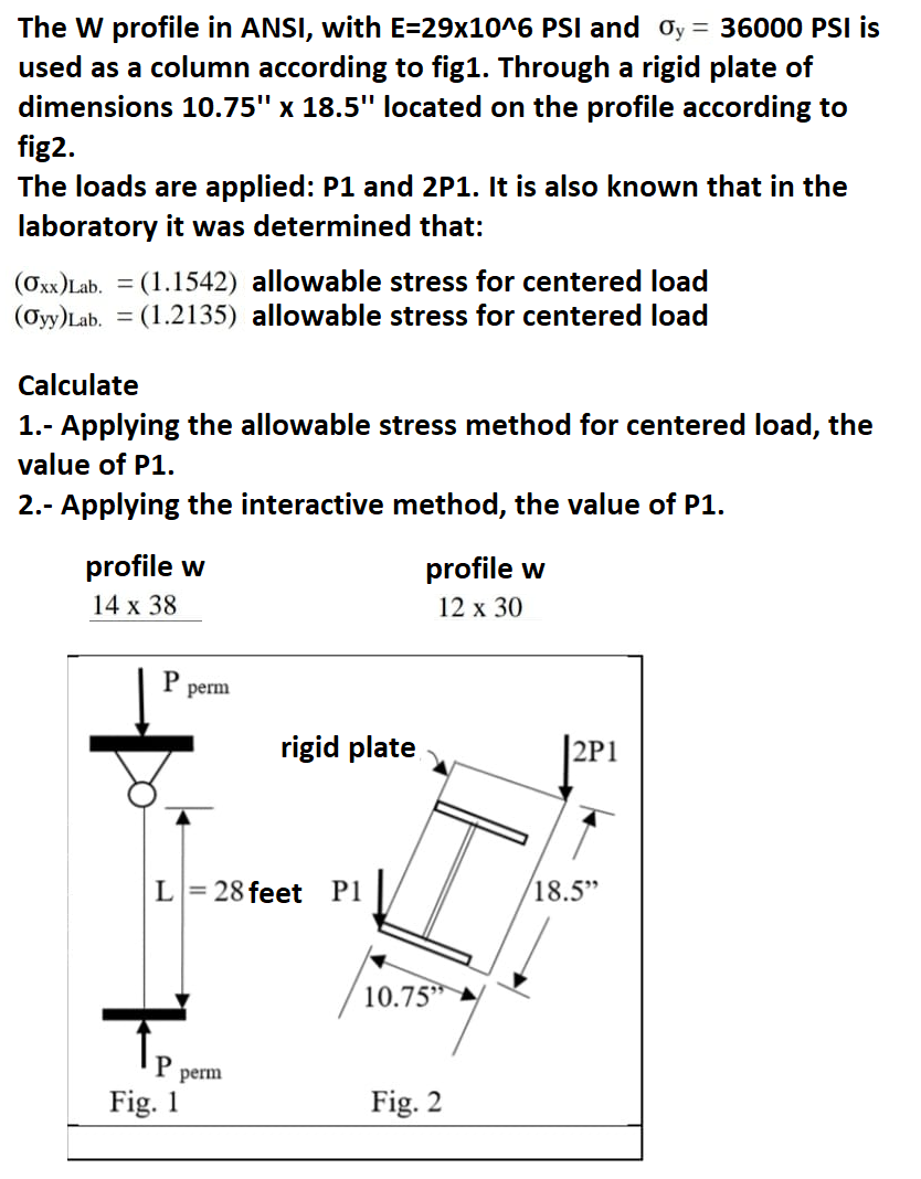 Solved The W profile in ANSI, with E=29×10∧6PSI and | Chegg.com