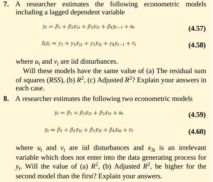 Solved 7. A researcher estimates the following econometric | Chegg.com