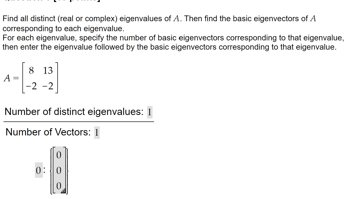Solved Find all distinct (real or complex) eigenvalues of A. | Chegg.com