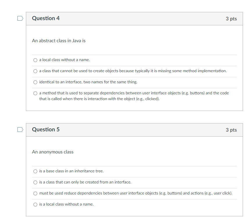 Solved Question 4 3 pts An abstract class in Java is a local | Chegg.com