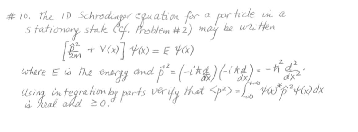 Solved 10 ﻿the 1d Schrodinger Equation For A Particle In