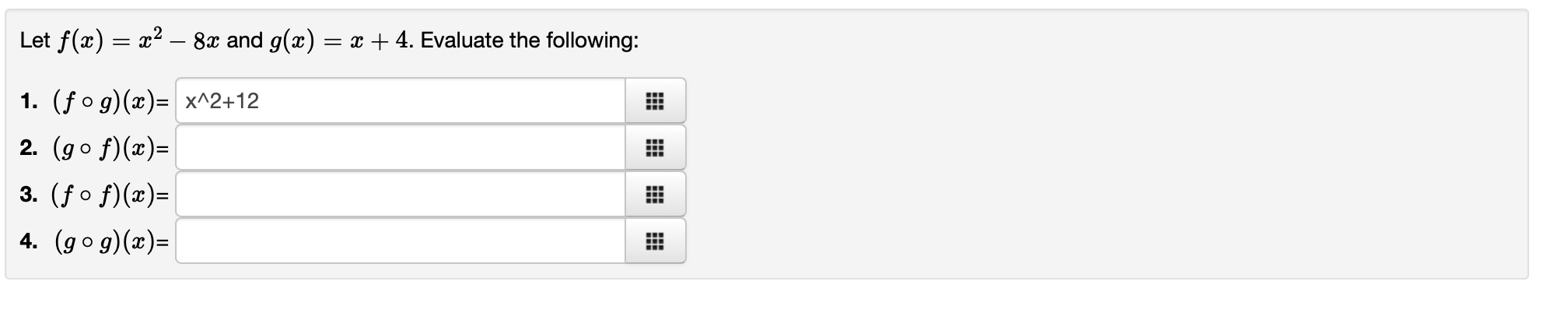 Solved Let f(x)=x2−8x and g(x)=x+4. Evaluate the following: | Chegg.com