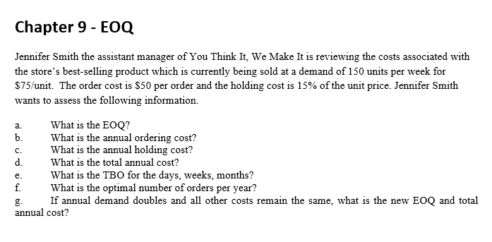 Solved Chapter 9 - ﻿EOQJennifer Smith the assistant manager | Chegg.com