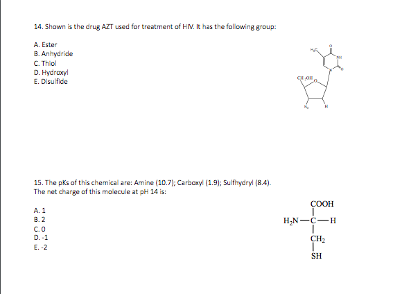 Solved 14. Shown is the drug AZT used for treatment of HIV. | Chegg.com