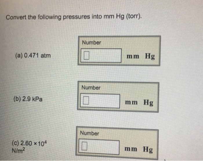 Solved Convert the following pressures into mm Hg (torr). | Chegg.com