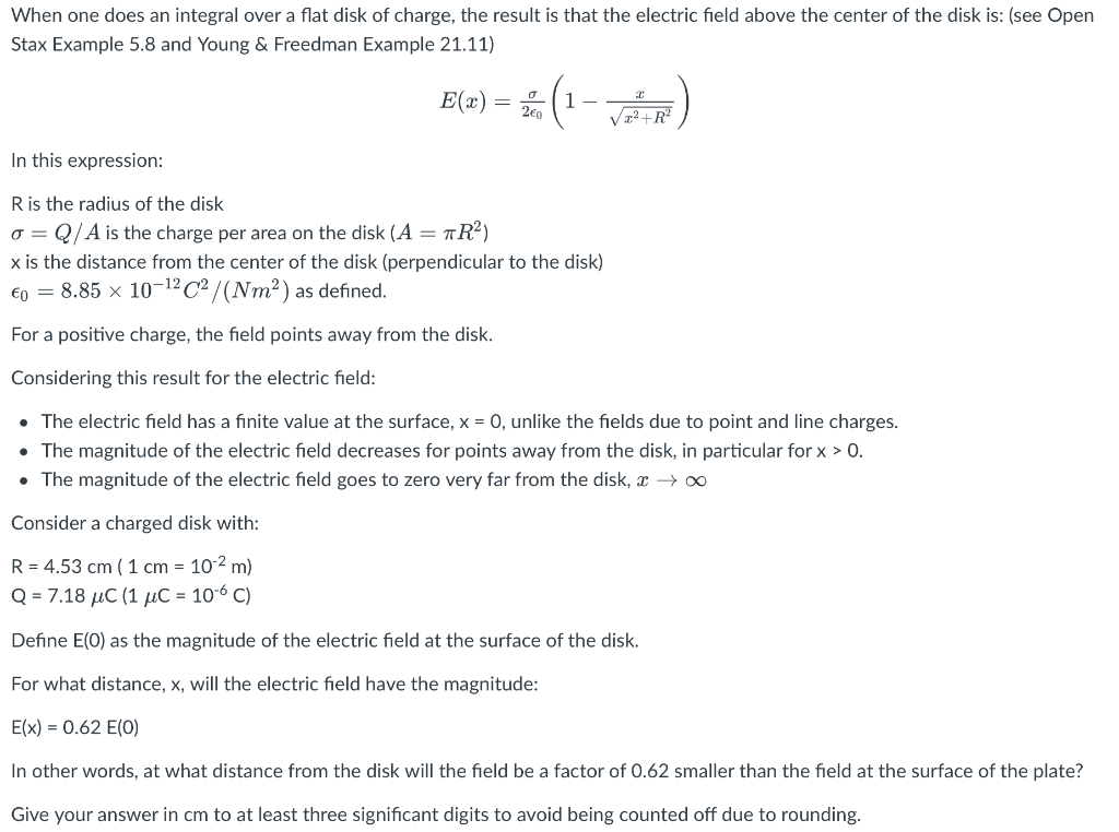 Solved When one does an integral over a flat disk of charge, | Chegg.com