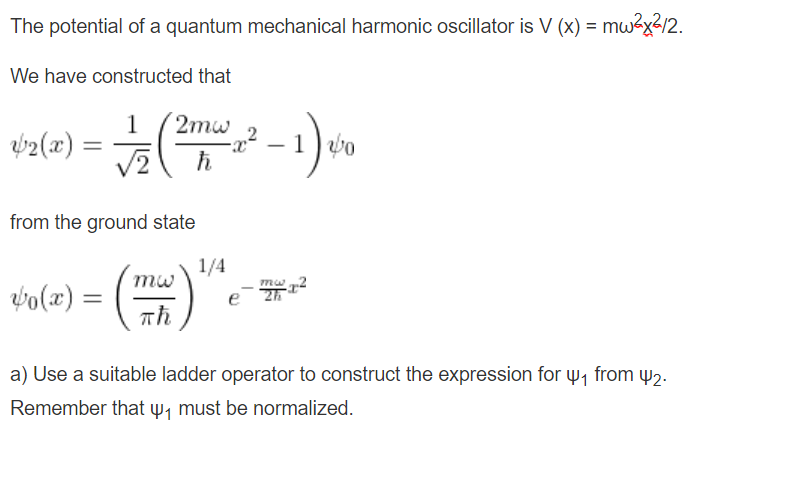 Solved The potential of a quantum mechanical harmonic | Chegg.com