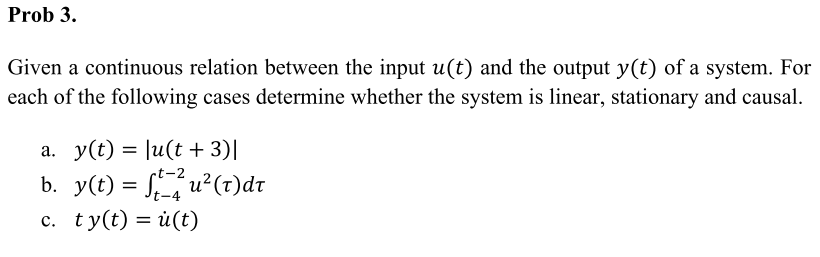 Given a continuous relation between the input u(t) | Chegg.com