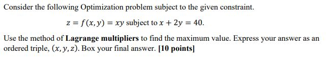 Solved Consider the following Optimization problem subject | Chegg.com