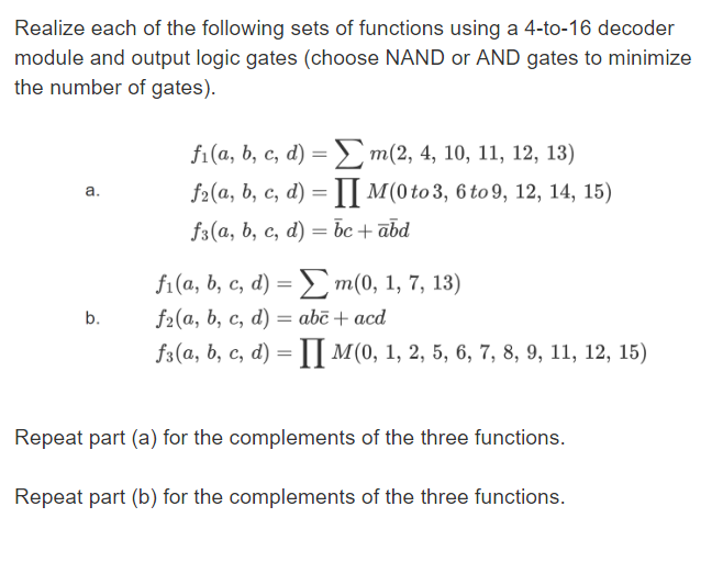 Solved Realize each of the following sets of functions using | Chegg.com